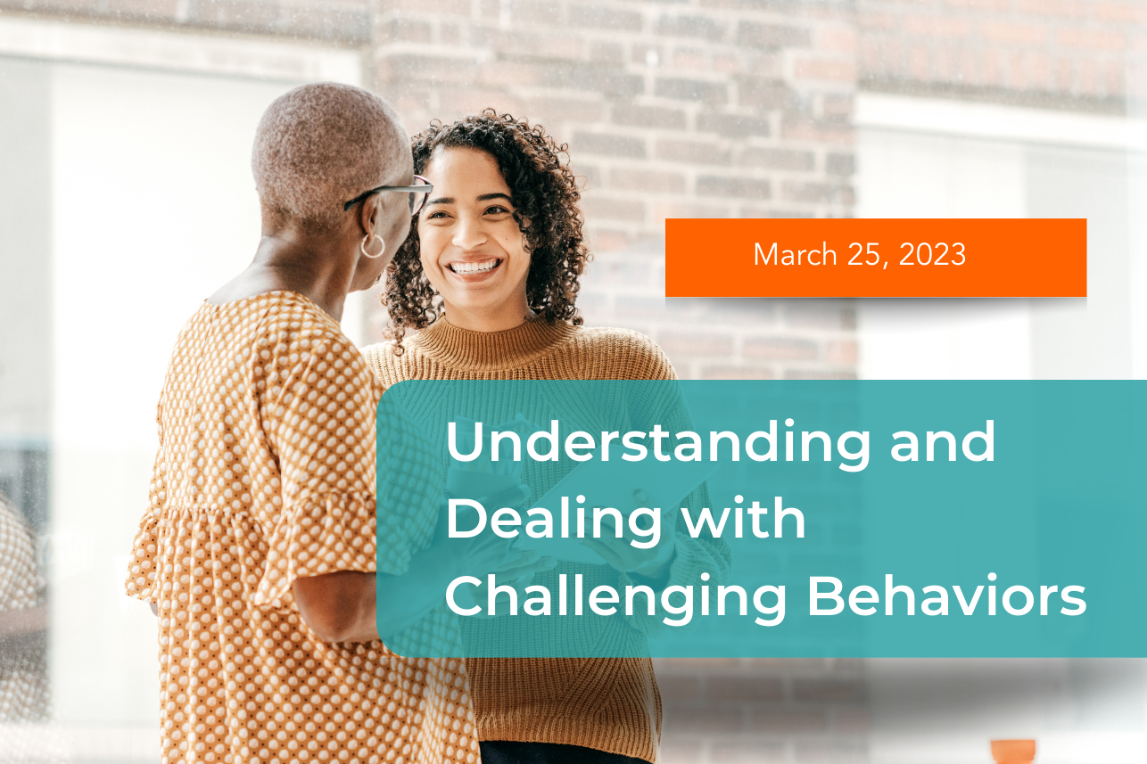 Understanding and Dealing with Challenging Behaviors | Care Indeed